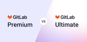 What are the Differences Between GitLab Premium and GitLab Ultimate ...