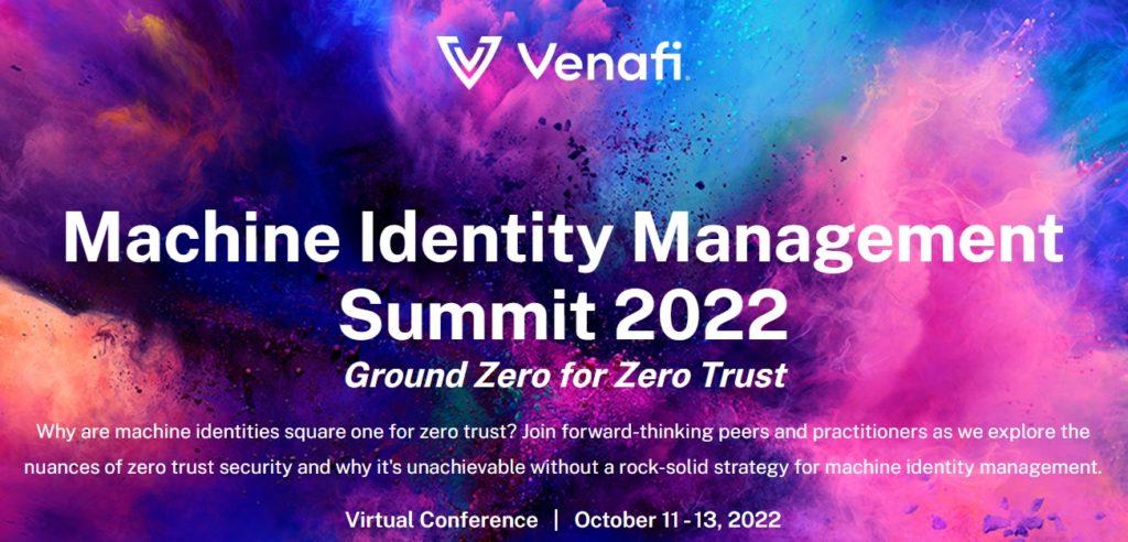 מוזמנים לכנס Venafi Machine Identity Management Summit 2022 - ALM ...